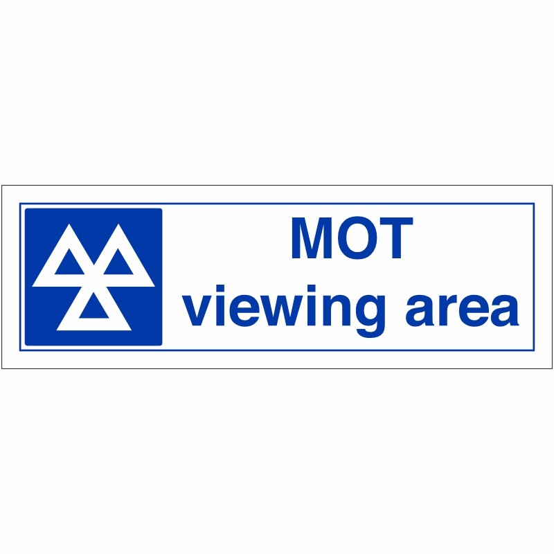 MOT Viewing Area Sign