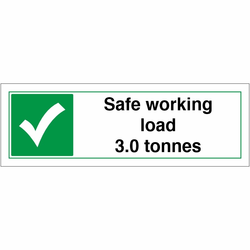 Safe Working Load 3.0 Tonnes Sign